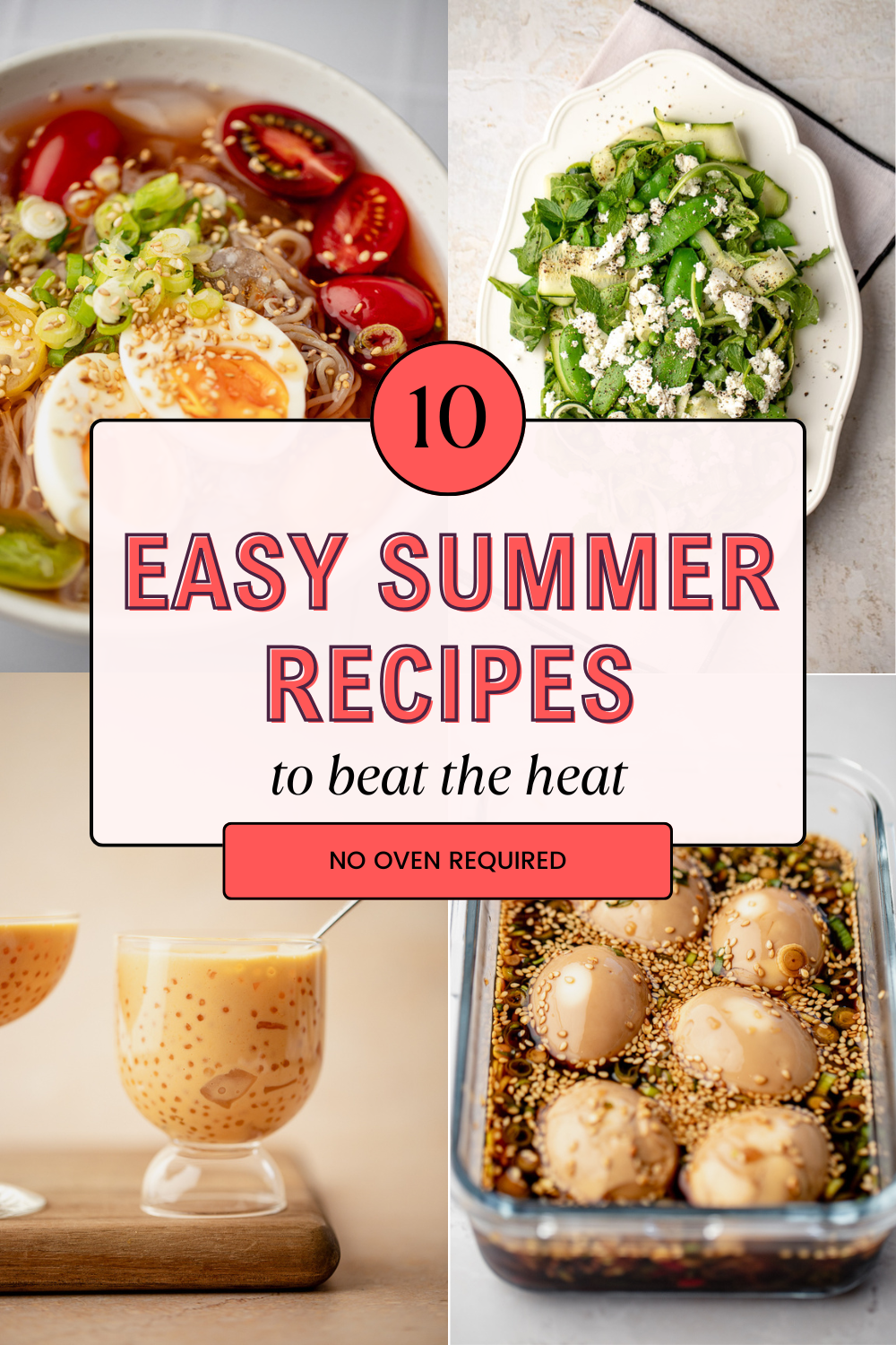 10 Easy Summer Recipes to Beat the Heat (No Oven Required) - Eatnik